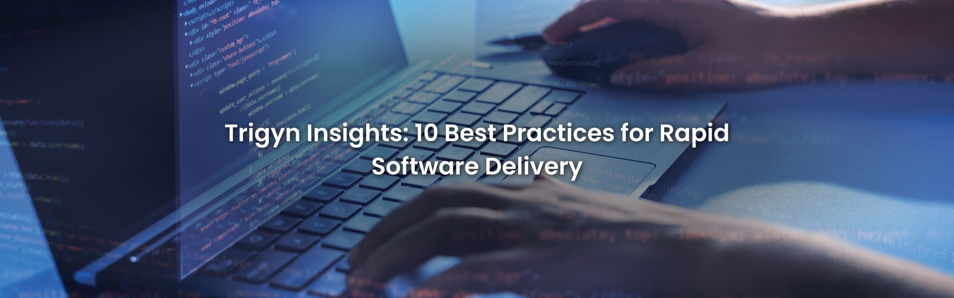 Ten Best Practices for Rapid Software Delivery Ten Best Practices for Rapid Software Delivery