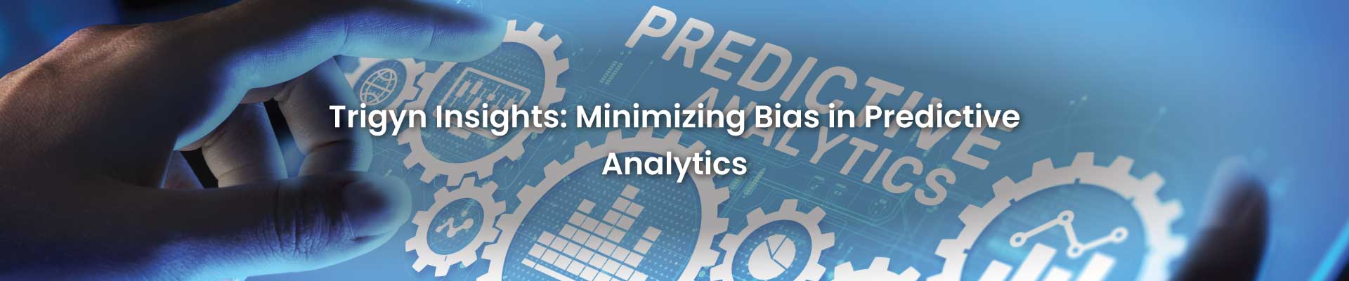 Managing Bias in Predictive Analytics